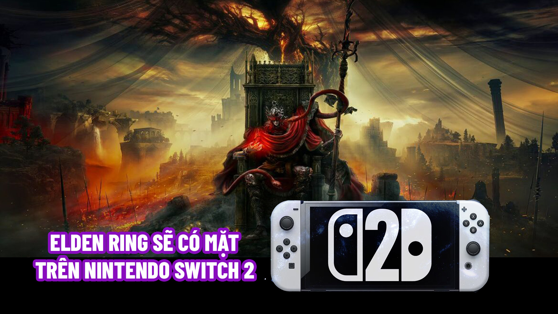 Game bom tấn Elden Ring sẽ ra mắt trên Nintendo Switch 2? - Học Viện Gaming